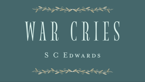 War Cries, by S.C. Edwards - Glyph